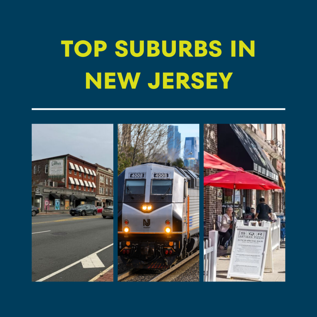 Discover Top 11 Suburbs in New Jersey - LauraDeutschNJ